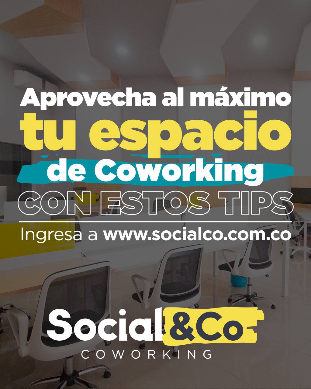 Aprovecha al máximo tu espacio de Coworking con estos tips - Social ...